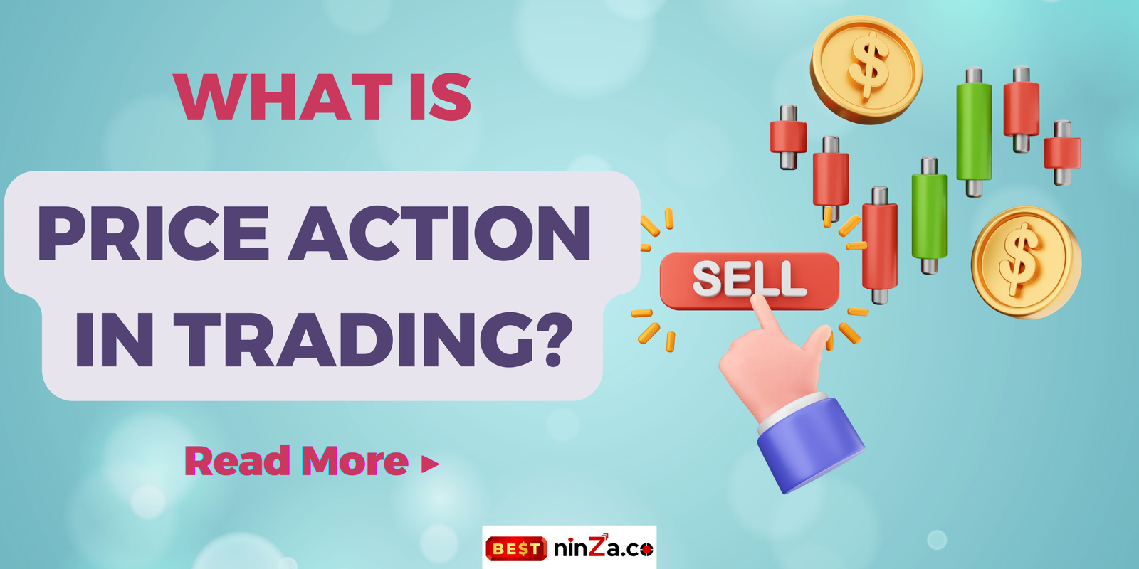 What Is Price Action in Trading? A Complete Guide for Traders – ninZa.co